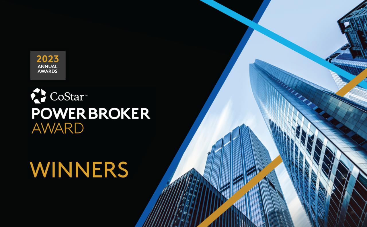 Winners of 4 CoStar Power Broker Awards | Sturges Property Group